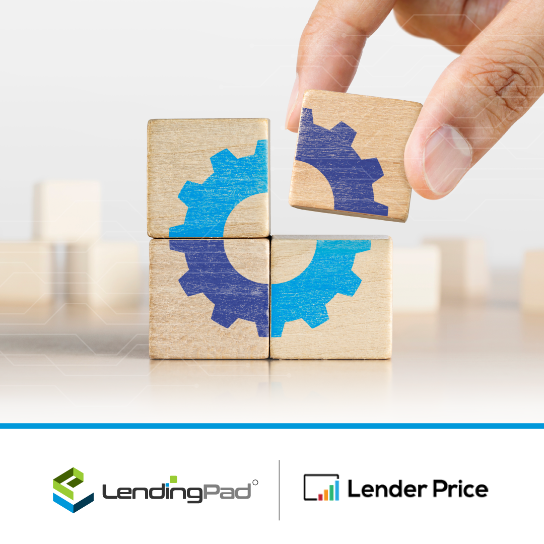 LENDINGPAD AND LENDER PRICE PARTNER TO MODERNIZE MORTGAGE INDUSTRY ...