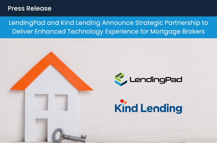 LendingPad & Kind Lending Announce Strategic Partnership to Deliver ...